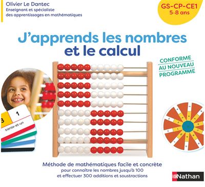 J'apprends les nombres et le calcul - GS-CP-CE1 5-8 ans - Olivier Le Dantec - Achat Livre | fnac