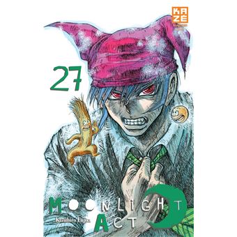 Moonlight act - Tome 27 - Moonlight Act T27 - Kazuhiro Fujita - broché ...