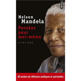 Pensées Pour Moi Même Le Livre Autorisé De Citations Poche Nelson