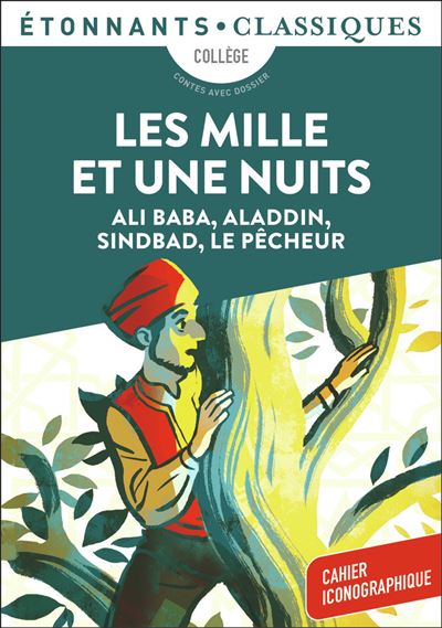 Les Mille et Une Nuits - Ali Baba, Aladdin, Sindbad, Le Pêcheur Ali ...