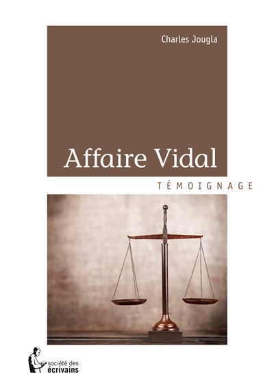 Affaire Vidal - broché - Charles Jougla - Achat Livre | fnac