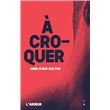 A croquer - broché - Anne-Fleur Multon - Achat Livre ou ebook | fnac