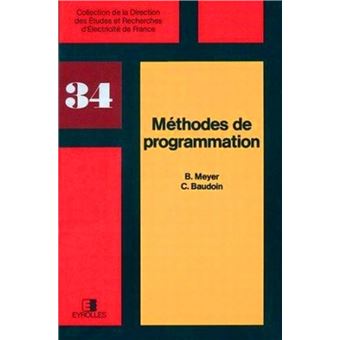 Methodes De Programmation - broché - B. Meyer - Achat Livre | fnac