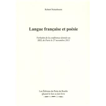 Langue Française et Poésie - broché - Robert Notenboom - Achat Livre ou ...