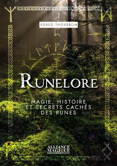 Runelore - Magie, histoire et secrets cachés des runes - broché - Edred ...
