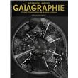 Gaïagraphie Carnet d’exploration de la zone critique - broché ...