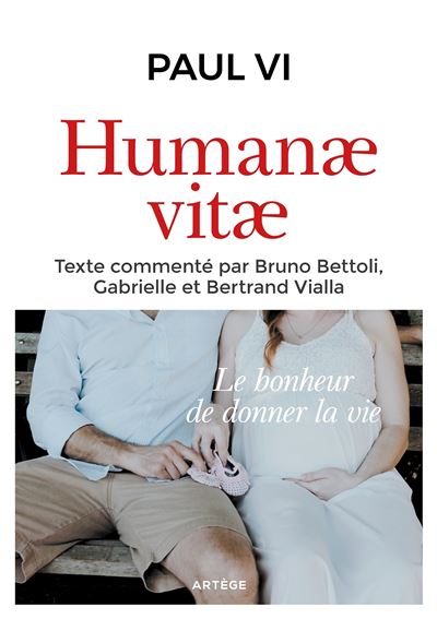 Humanae vitae Texte intégral commenté - broché - Paul VI, Gabrielle ...