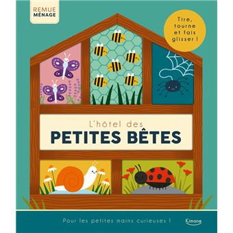 Remue-ménage - L'Hôtel des petites bêtes - Tire, tourne et fais glisser ...