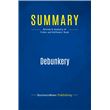 Summary: Debunkery Review and Analysis of Fisher and Hoffmans' Book ...