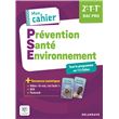 Mon cahier de Prévention Santé Environnement (PSE) 2de, 1re, Tle Bac ...