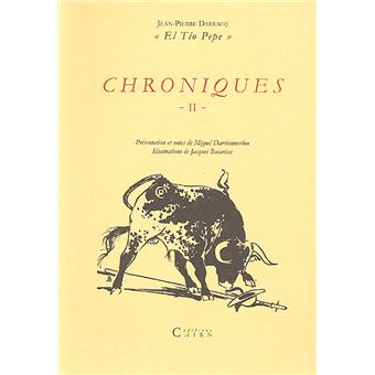 Chroniques ii el tio pepe Chroniques Tome 2 - Jean-Pierre Darracq ...