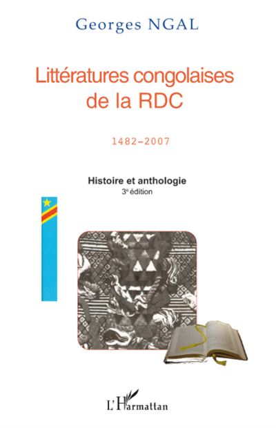 Littératures congolaises de la RDC 1482-2007 Histoire et anthologie ...