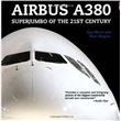 Airbus A380 Superjumbo of the 21st Century /anglais - broché - Norris Guy - Achat Livre | fnac