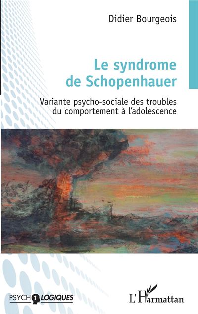 Le syndrome de Schopenhauer Variante psycho-sociale des troubles du ...