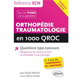 Orthopédie-Traumatologie en 1000 QROC - broché - Jean-David Werthel ...