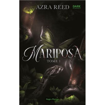 Mariposa - Tome 01 - Dernier livre de Azra Reed - Précommande & date de ...
