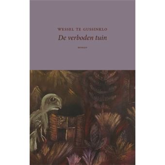 Ewout Meyster-cyclus - Tome 1 - De verboden tuin - Wessel Te Gussinklo ...