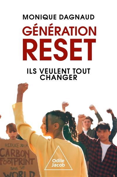Génération reset Ils veulent tout changer - broché - Monique Dagnaud - Achat Livre ou ebook | fnac