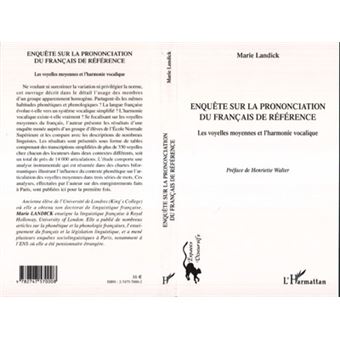 Enquête sur la prononciation du français de référence Les voyelles ...