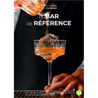 Le Bar de Référence - relié - André Jutan, Joël Guerinet - Achat Livre ...