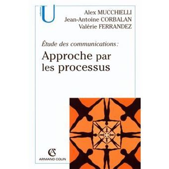 Étude des communications : approche par les processus Etude des ...