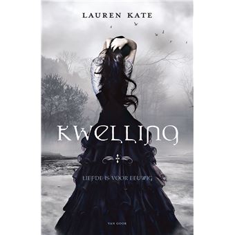 Fallen - liefde is voor eeuwig Tome 2 - Kwelling - Lauren Kate ...