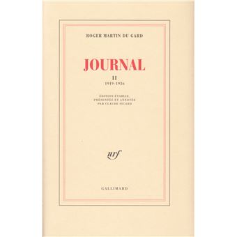 Journal 1919-1936 Tome 2 - relié - Roger Martin Du Gard, Claude Sicard ...