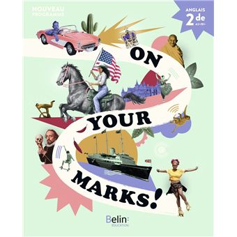 On your marks! Anglais 2de Livre élève - broché - Pascal Bouvet, Carine Marty - Achat Livre | fnac