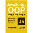 JavaScript OOP Step by Step: A Practical Guide with Examples - ebook ...