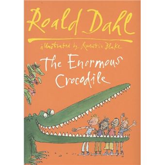 The Enormous Crocodile Dahl Roald - cartonné - Roald Dahl - Achat Livre ...