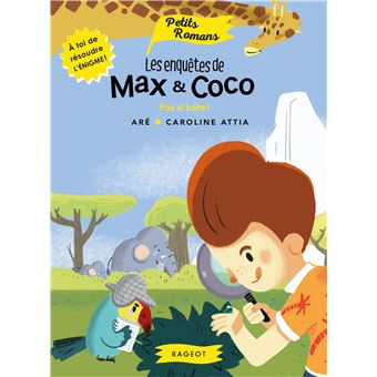 Les enquêtes de Max et Coco - Les enquêtes de Max et Coco - Pas si bête ...