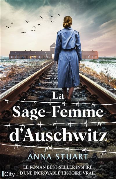 La sage-femme d'Auschwitz - broché - Anna Stuart - Achat Livre ou ebook ...