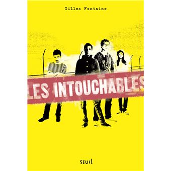 Les Intouchables - broché - Gilles Fontaine - Achat Livre ou ebook | fnac