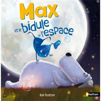 Max et le bidule de l'espace - cartonné - Rob Scotton - Achat Livre | fnac