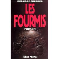 12 avis sur Les Fourmis Bernard Werber - broché | fnac