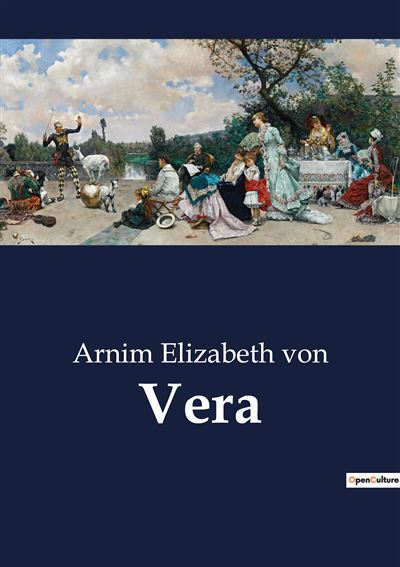 Vera - broché - Elizabeth Von Arnim - Achat Livre | fnac