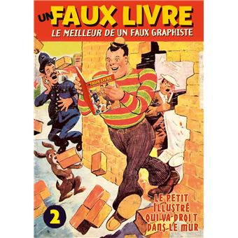 Un faux livre - Tome 02 - Un faux livre T02 - Un Faux Graphiste, Un ...
