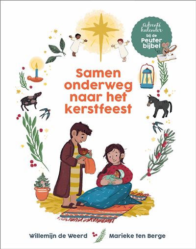 Samen onderweg naar het kerstfeest Adventskalender bij de Peuterbijbel ...