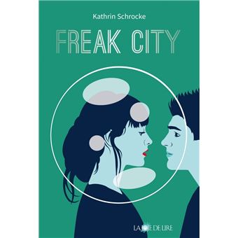 Freak City - broché - Kathrin Schrocke, Génia Catala - Achat Livre ...