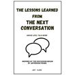 The Lessons Learned From The Next Conversation Argue Less, Talk More – Inspired by the ...