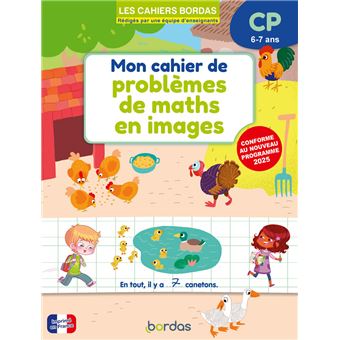 Les cahiers Bordas - Mon cahier de problèmes de maths en images CP ...