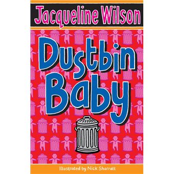 Dustbin Baby - ebook (ePub) - Jacqueline Wilson, Nick Sharratt - Achat ...