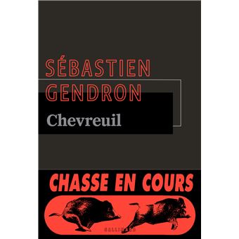 Chevreuil - Dernier livre de Sébastien Gendron - Précommande & date de sortie | fnac