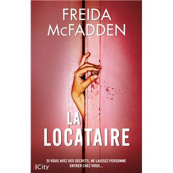La locataire - Dernier livre de Freida McFadden - Précommande & date de ...