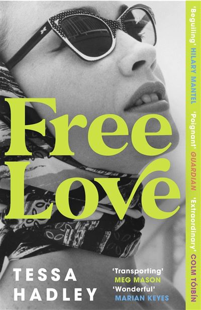 FREE LOVE - broché - Tessa Hadley - Achat Livre | fnac