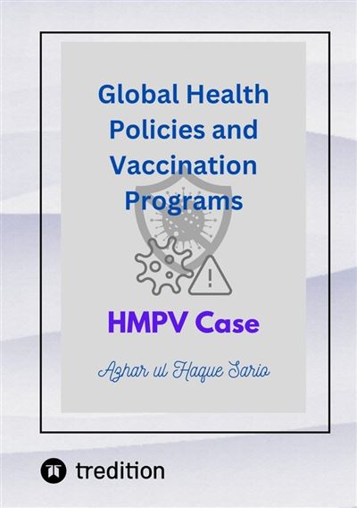 Global Health Policies and Vaccination Programs HMPV Case - ebook (ePub ...