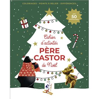Père Castor - Coloriages - points à relier - différences - labyrinthes ...