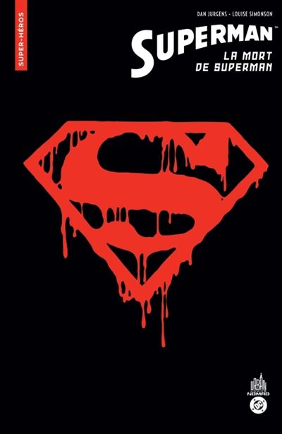 Superman - Urban Comics Nomad : Superman - La Mort de Superman - Collectif, Collectif - broché ...