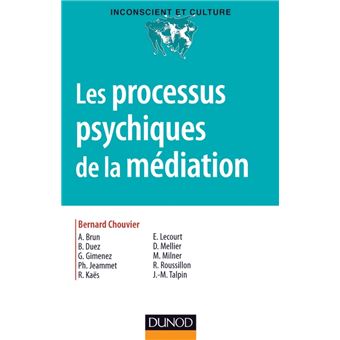 Les processus psychiques de la médiation - Créativité, champ ...