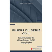 Principes Fondamentaux en Génie Civil – Science collection Principes Fondamentaux en Génie Civil ...